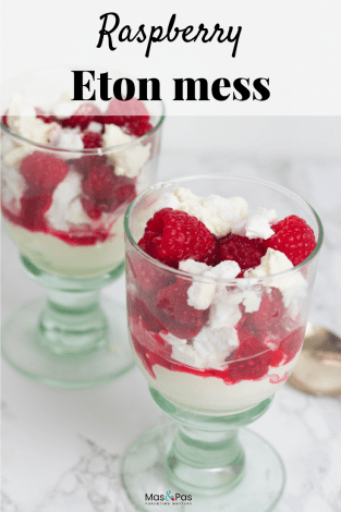 Raspberry Eton mess | Summer Desserts | Mas & Pas