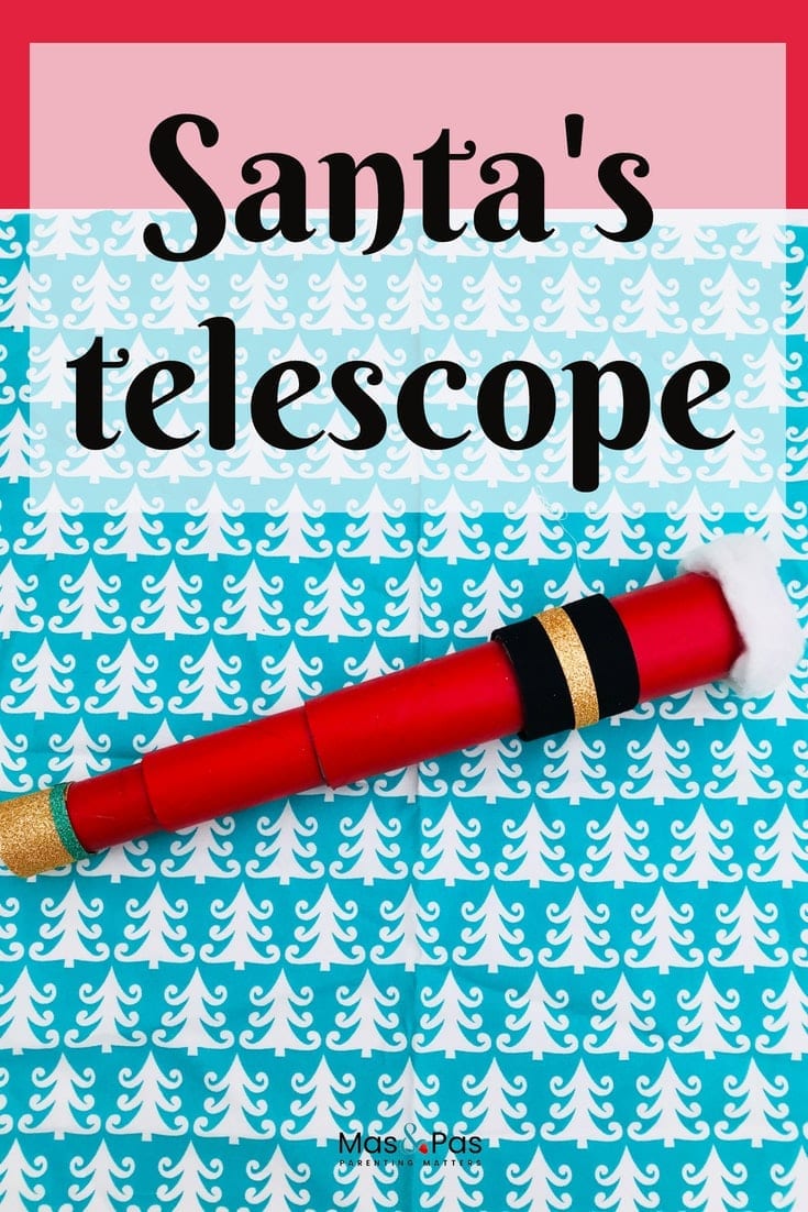Santa's telescope - easy Christmas craft for kids | Kids Crafts | Mas & Pas