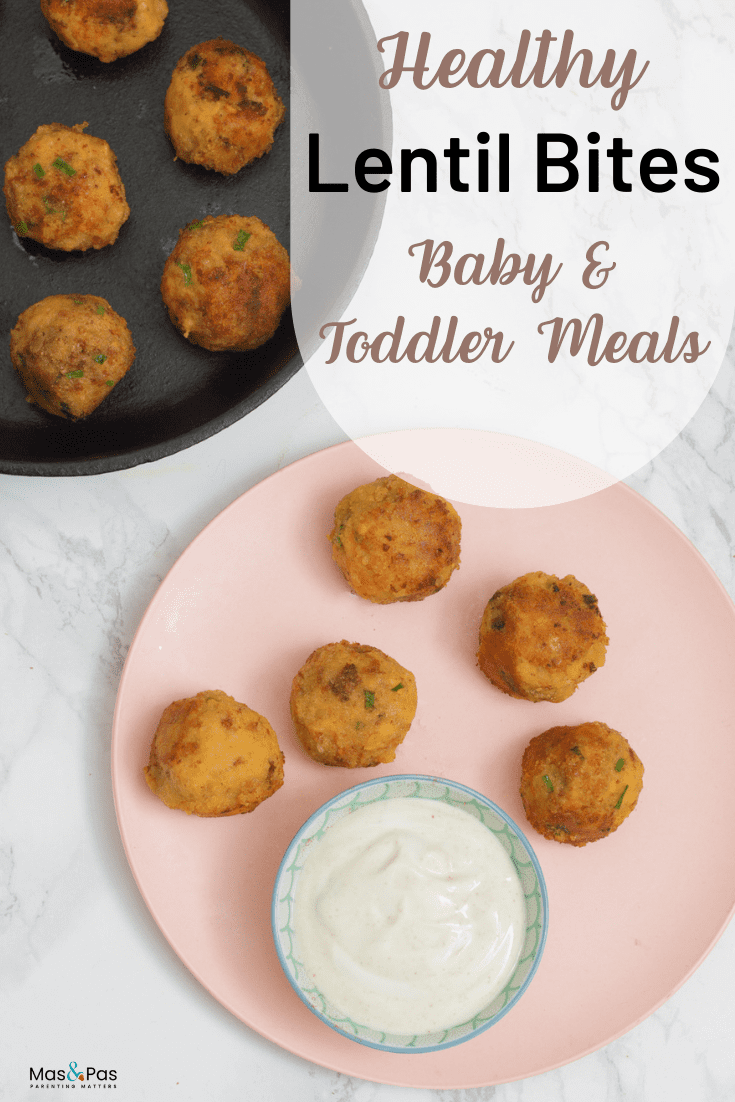 Lentil Bites with Yogurt Dip | Baby Led Weaning | Mas & Pas